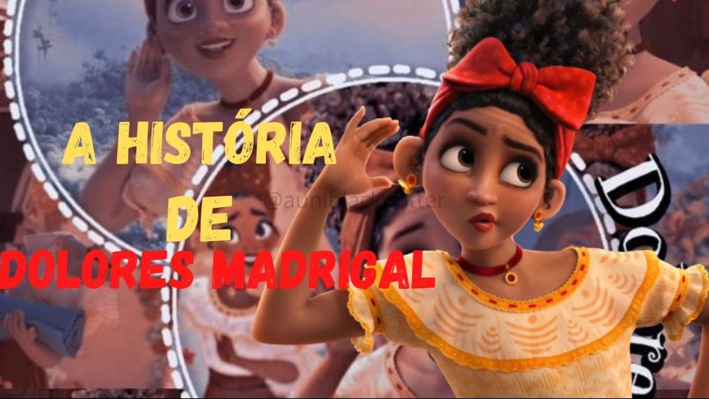 A história de Dolores Madrigal. - COS.TV