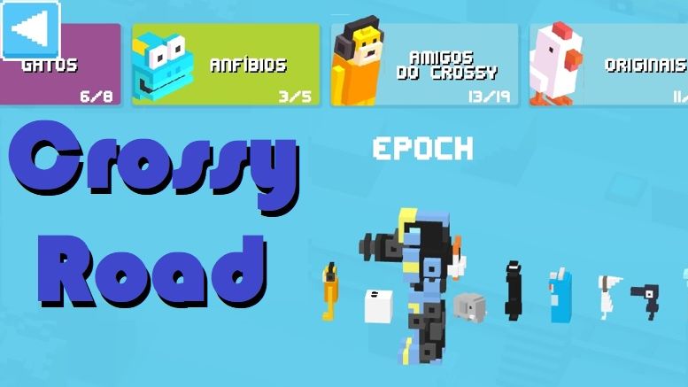 Crossy Road [Amigos do Crossy -Epoch ] [Original - Epoch] [Otros - Epoch] - COS.TV