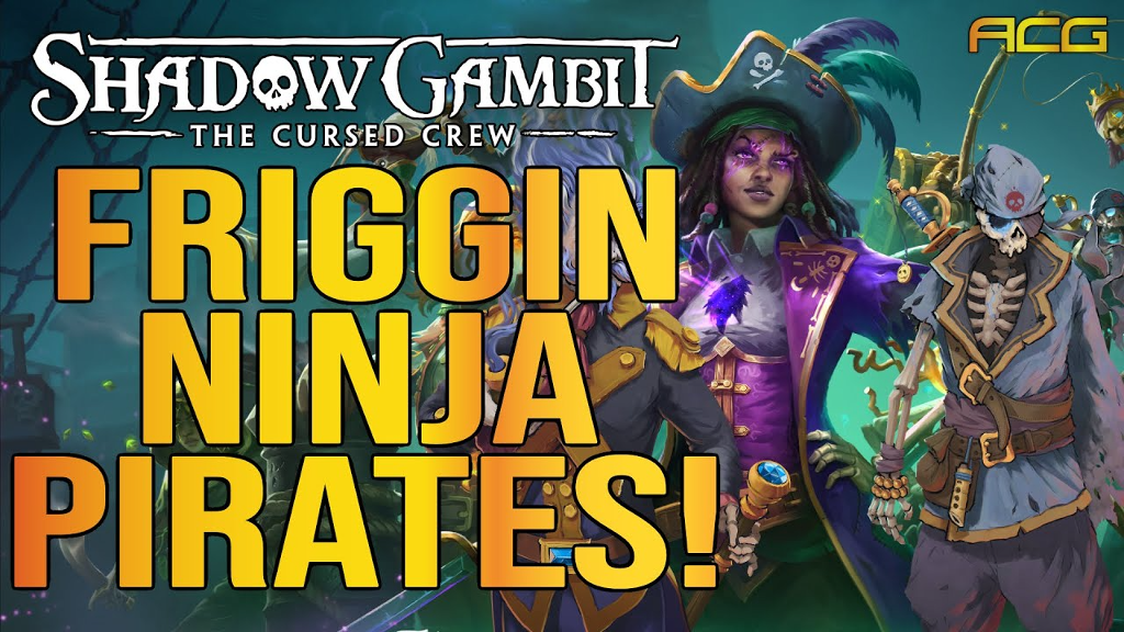 Shadow Gambit the Cursed Crew Review Ninja Pirates Real! Information ...