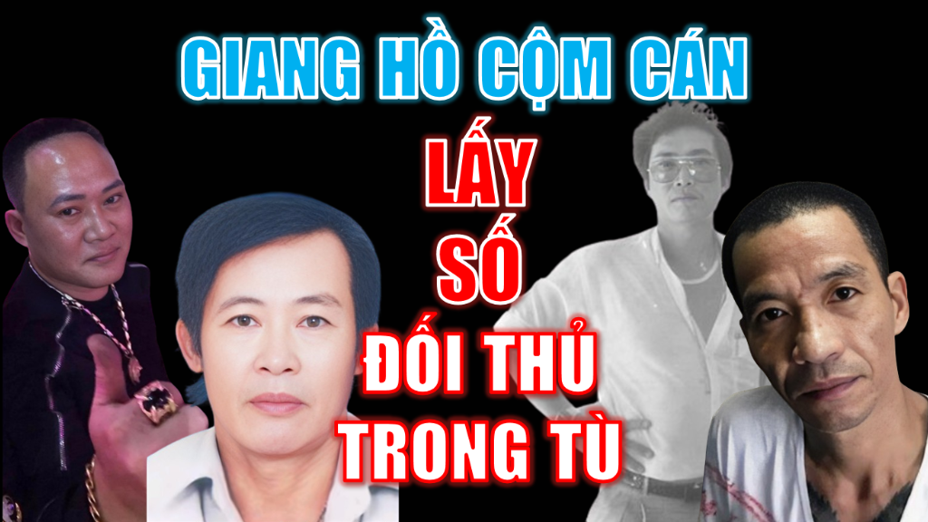 Những giang hồ cộm cán LẤY SỐ đối thủ trong tù - COS.TV