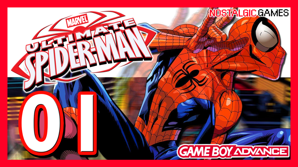 Ultimate Spider-man #01 | Issue 1: Small Time | GBA | No Commentary ...