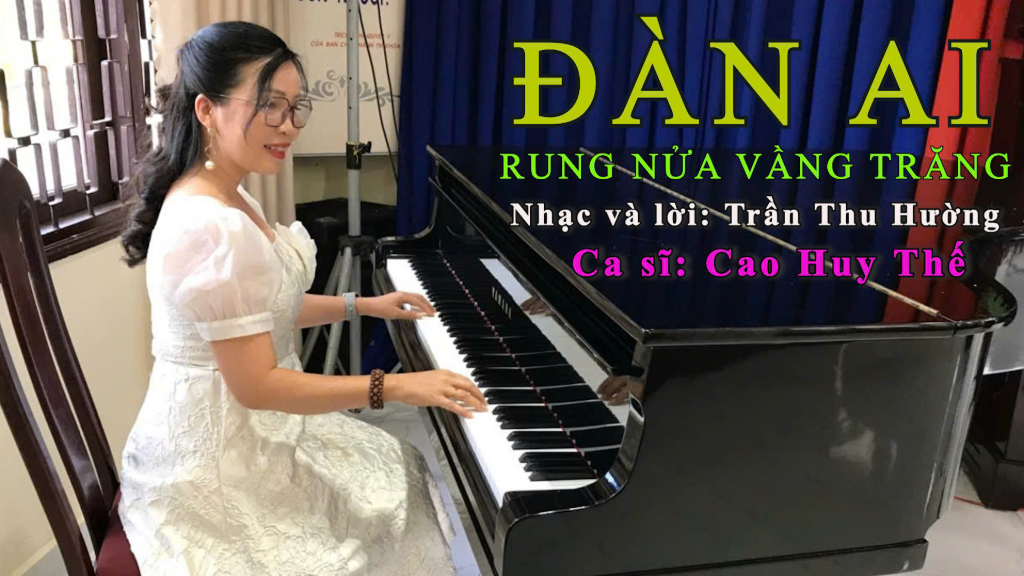 ĐÀN AI RUNG NỬA VẦNG TRĂNG- NS TRẦN THU HƯỜNG-CS CAO HUY THẾ - COS.TV