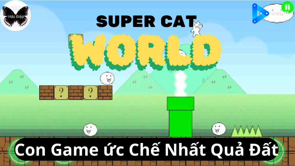 Super Cat World - Con Game Ức Chế Nhất Quả Đất - COS.TV