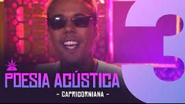 Poesia Acústica #3 - Capricorniana - Sant | Tiago Mac | Lord | Maria ...