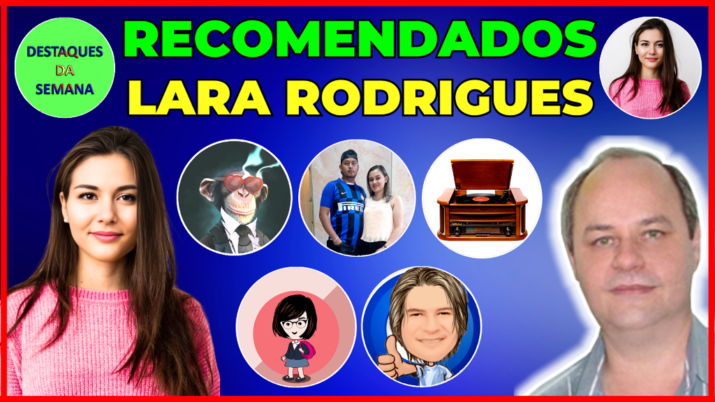 Recomendados da semana | Divulgação do canal Lara Rodrigues | Destaques ...