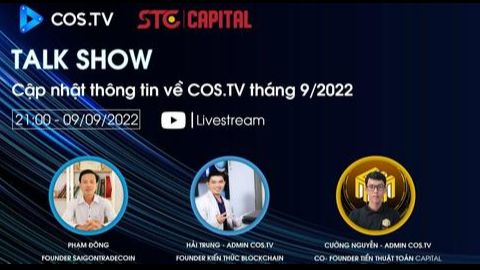 CẬP NHẬT THÔNG TIN THÁNG 9 2022 COS.TV - COS.TV