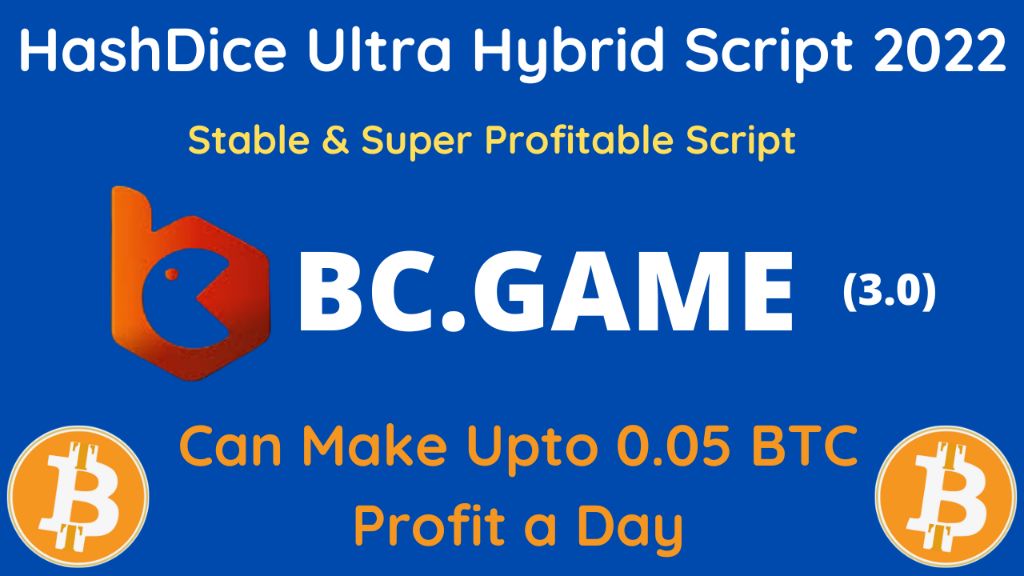 BC.Game HashDice Ultra Hybrid Script 2022 || Upto 0.05 BTC Profit || # ...