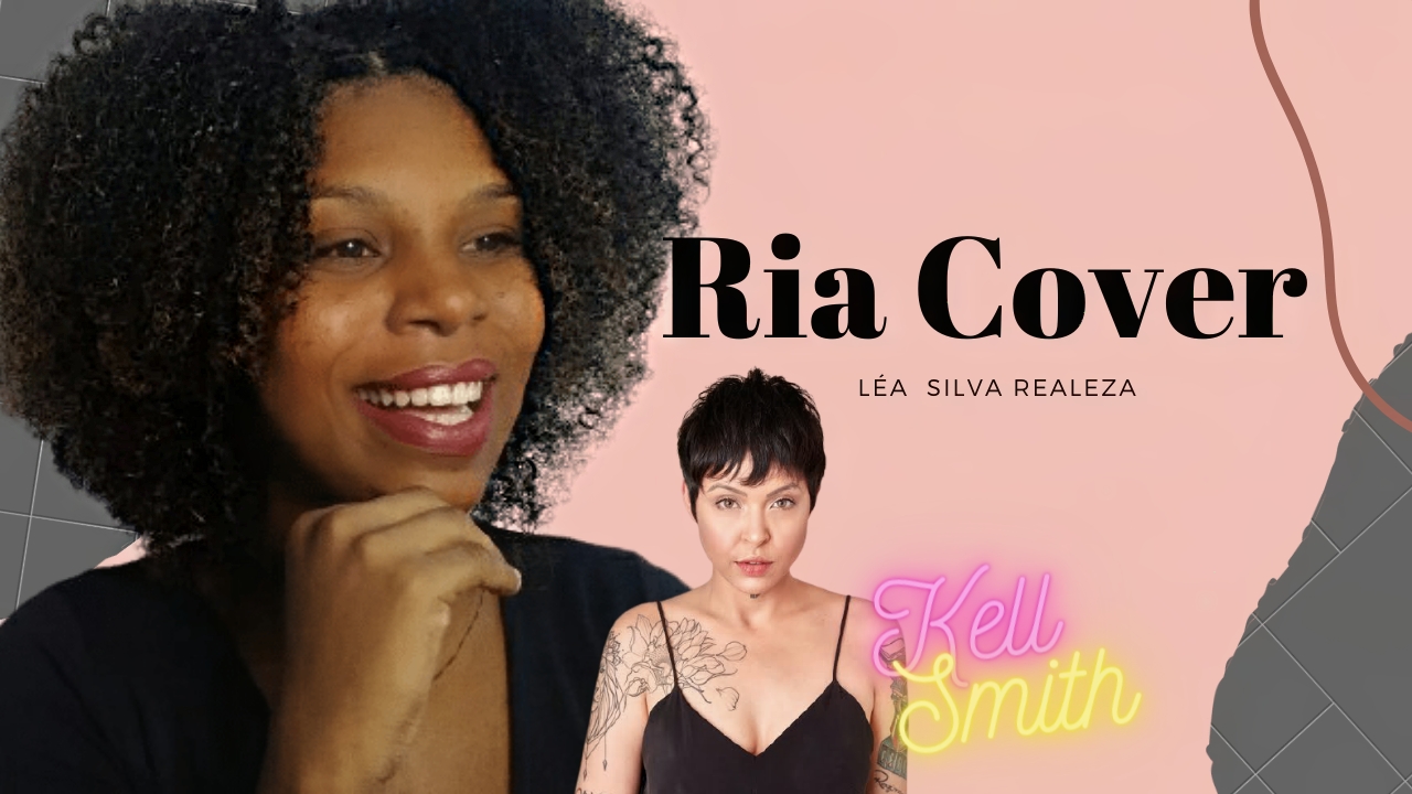 Ria kell Smith - Cover Léa Silva Realeza - COS.TV