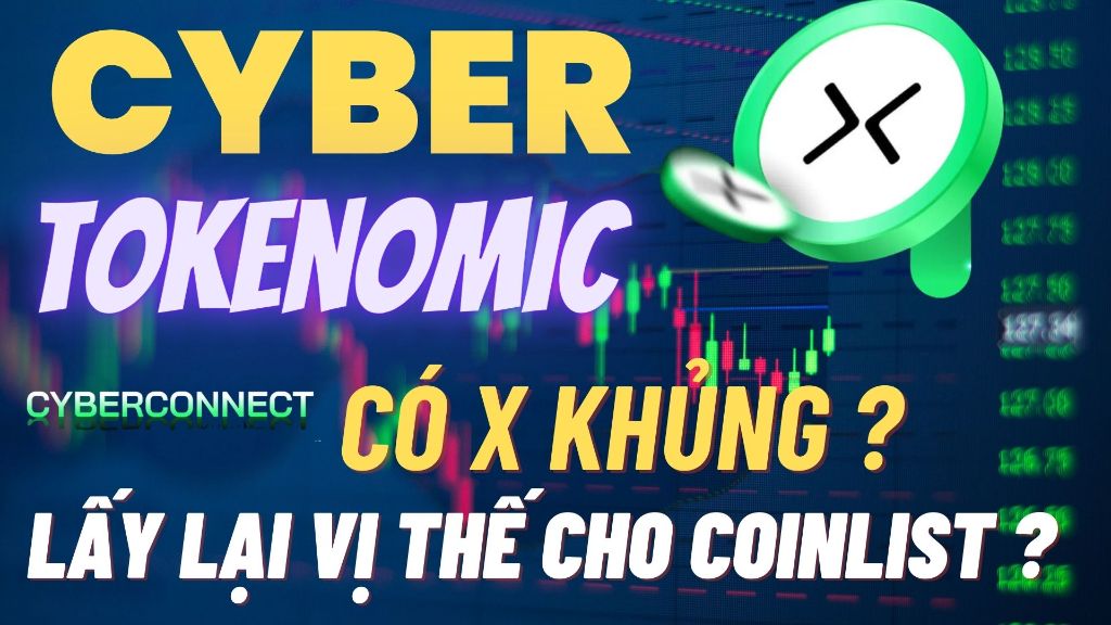 Phân tích CYBERCONNECT (CYBER) tokenomics sứ mệnh người đi đầu | htdresearch - COS.TV