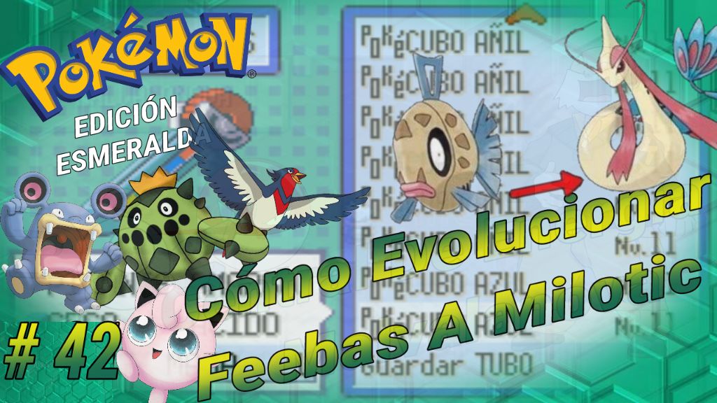 #Pokémon Esmeralda Ep # 42 - Evolución De Feebas A Milotic, Cómo ...