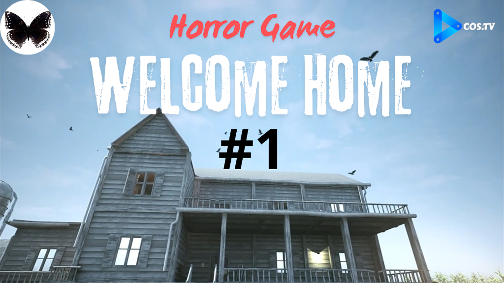 Welcome Hone - Game kinh dị - #1 - COS.TV