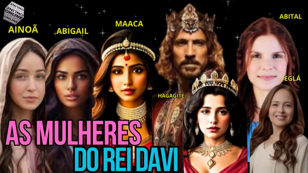 🎞️- AS MULHERES DO REI👑DAVI AIONÃ, ABIGAIL, MAACA, HAGITE, ABITAL e ...