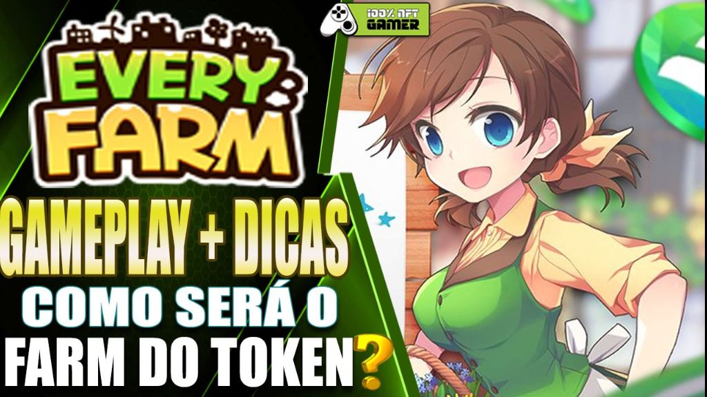 EVERY FARM - NOVO JOGO NFT DE FAZENDA GRATUITO! COMO SERÁ O FARM DO ...
