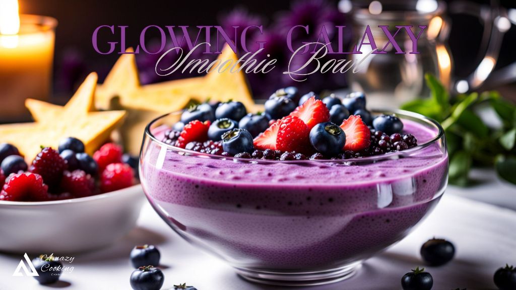 Glowing Galaxy Smoothie Bowl by Amazy Cooking - COS.TV