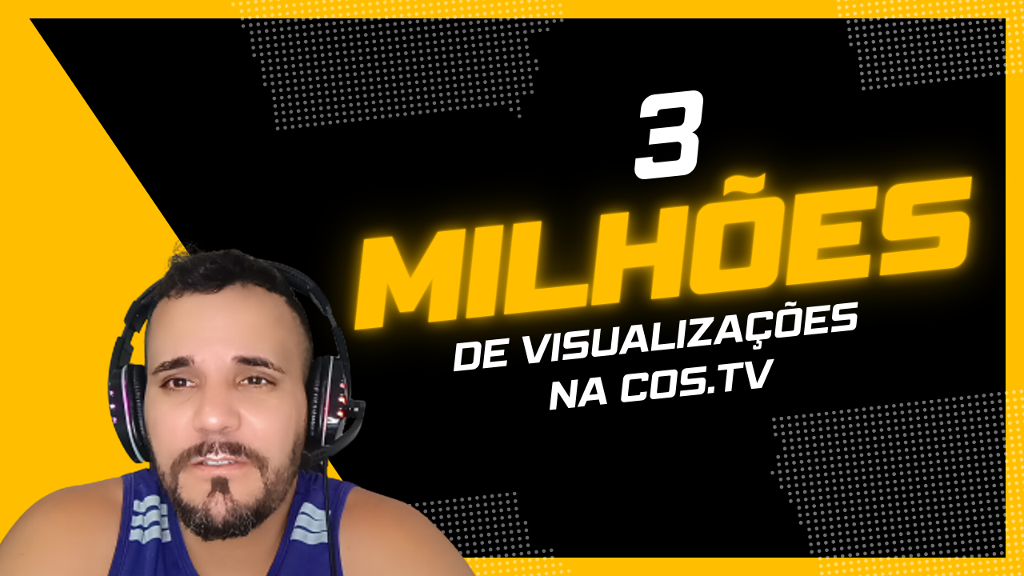 3 milhões de visualizações na COS.TV. - COS.TV