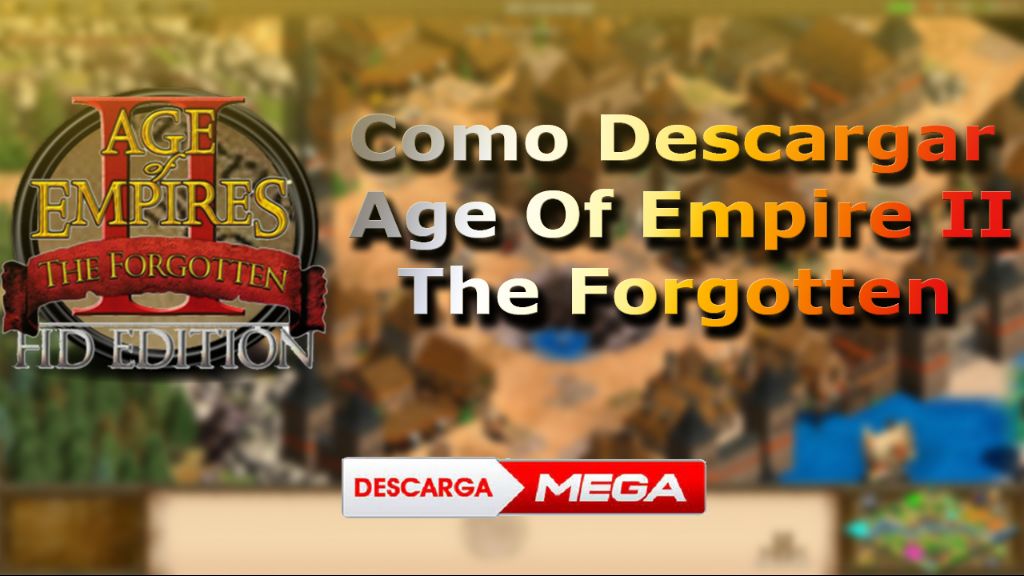 Como Descargar Age Of Empire 2 The Forgotten PC/Canaima Azul - COS.TV