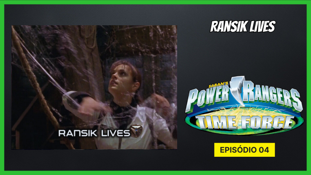 Power Rangers Time Force (EP04) - Ransik Lives - COS.TV