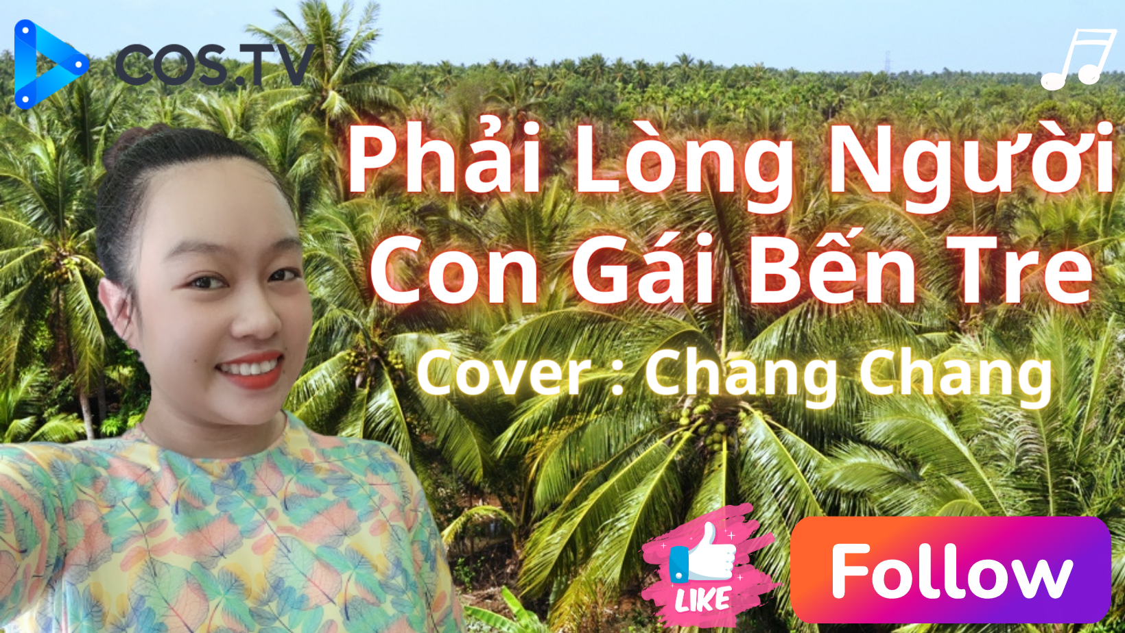 Phải Lòng Người Con Gái Bến Tre - Cover Chang Chang | CHANG CHANNEL COS ...
