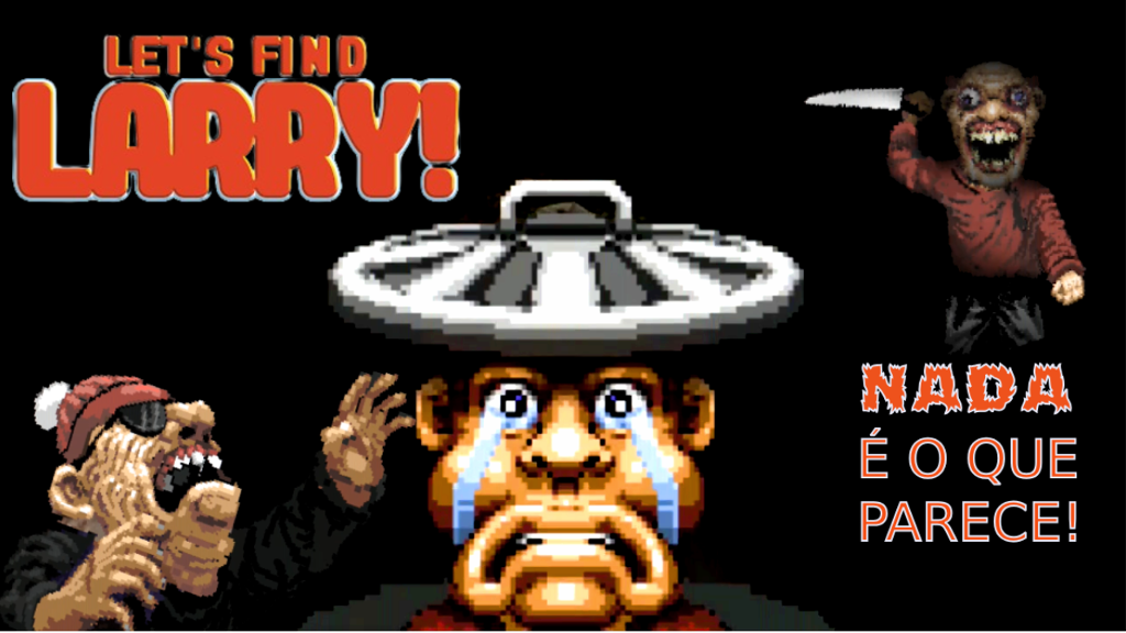 Vamos encontrar Larry! Parece ser um game simples,mas será? - COS.TV