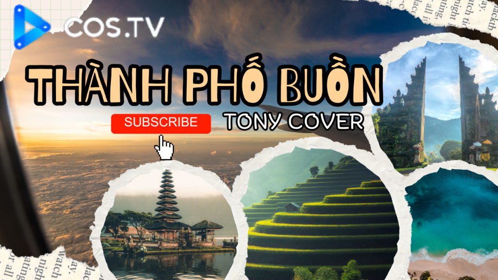 Thành Phố Buồn = Tony cover - COS.TV