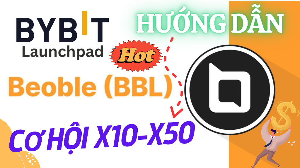 Phân tích Beoble (BBL) mảng SocialFi và hướng dẫn tham gia Launchpad BBL trên Bybit tiềm năng ...