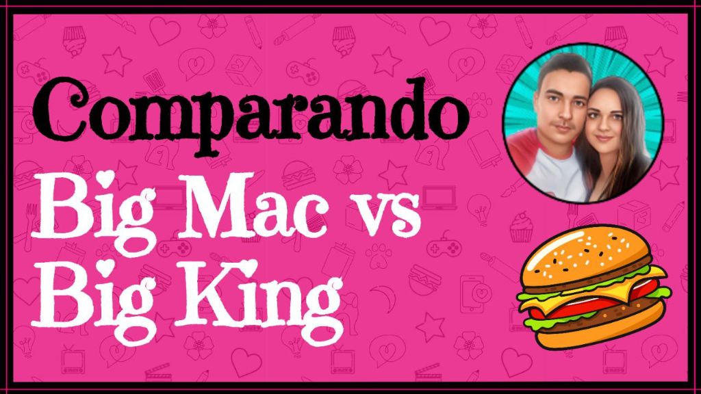 Comparamos o Big King e o Big Mac 💕 - COS.TV