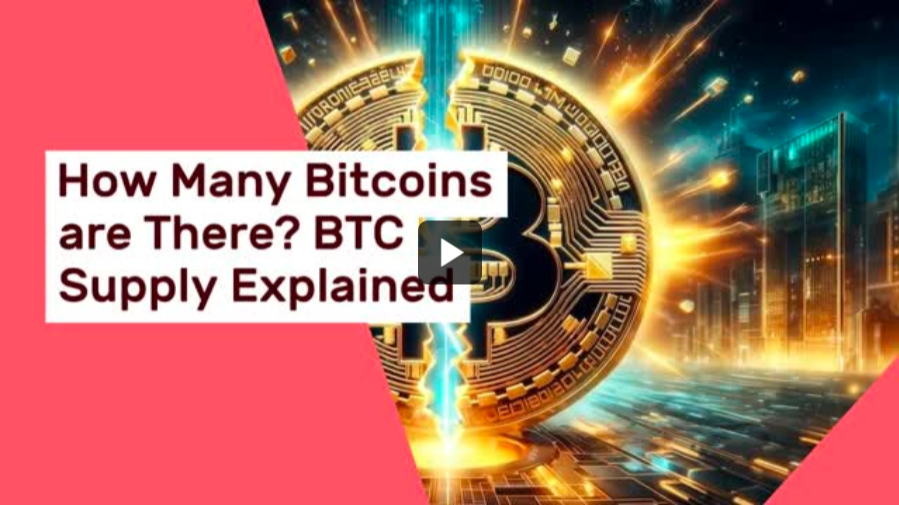 How Many Bitcoins are There? BTC Supply Explained - COS.TV