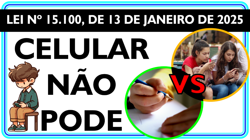 NÃO PODE CELULAR! | 📱 Nova Lei Sobre Celulares na Escola! [ LEI Nº 15. ...