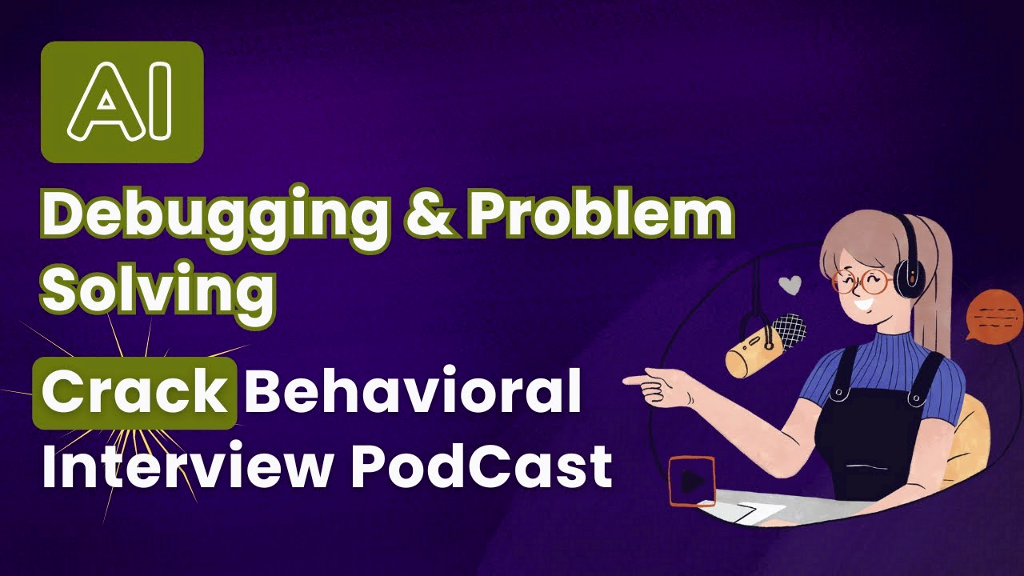 How to Ace Problem Solving & Debugging Interviews (Podcast) - COS.TV