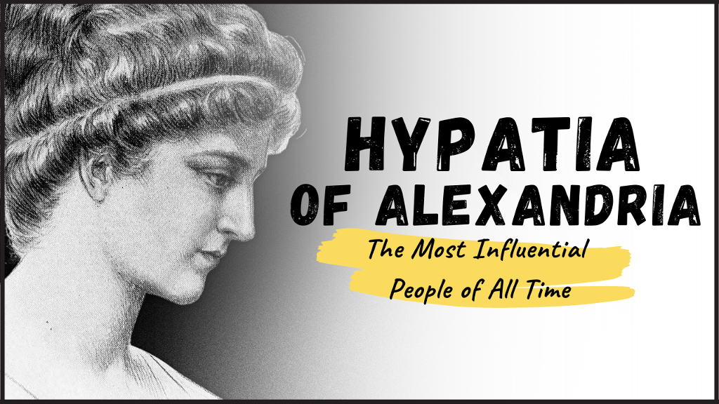HYPATIA OF ALEXANDRIA - Meet One of the Most Brilliant Female ...