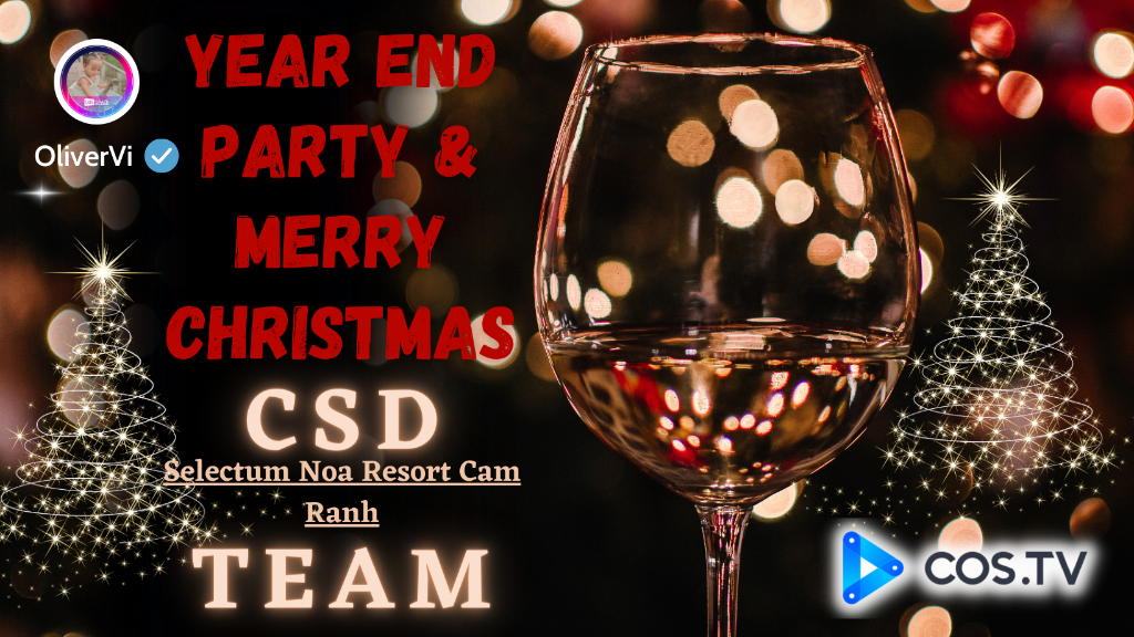 [OliverVi] CSD TEAM Year End Party + Merry Christmas - COS.TV