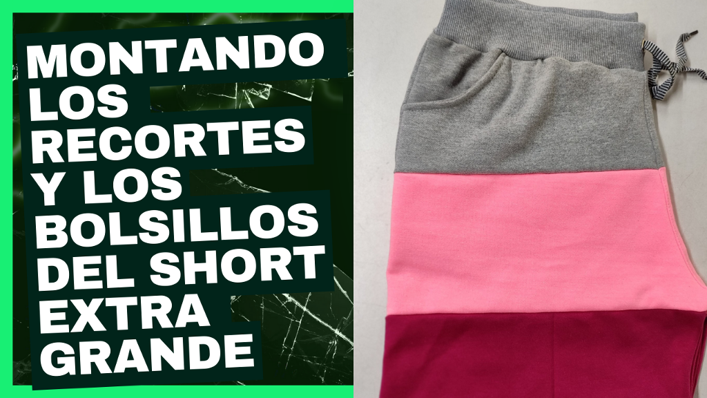 Montando los recortes y los bolsillos del short extra grande femenino ...