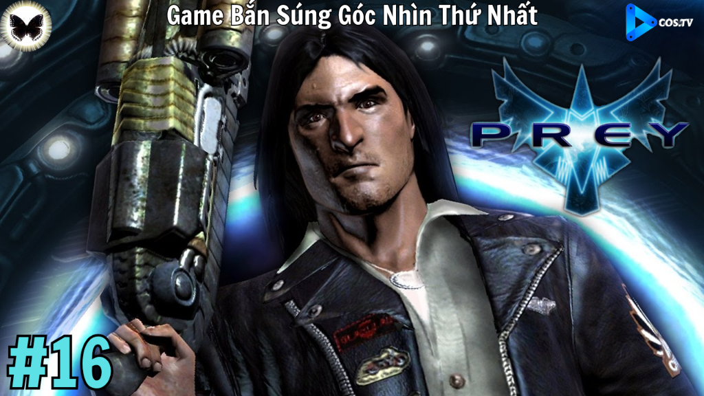 PREY ORIGINAL #16 - Game bắn súng góc nhìn thứ nhất - COS.TV