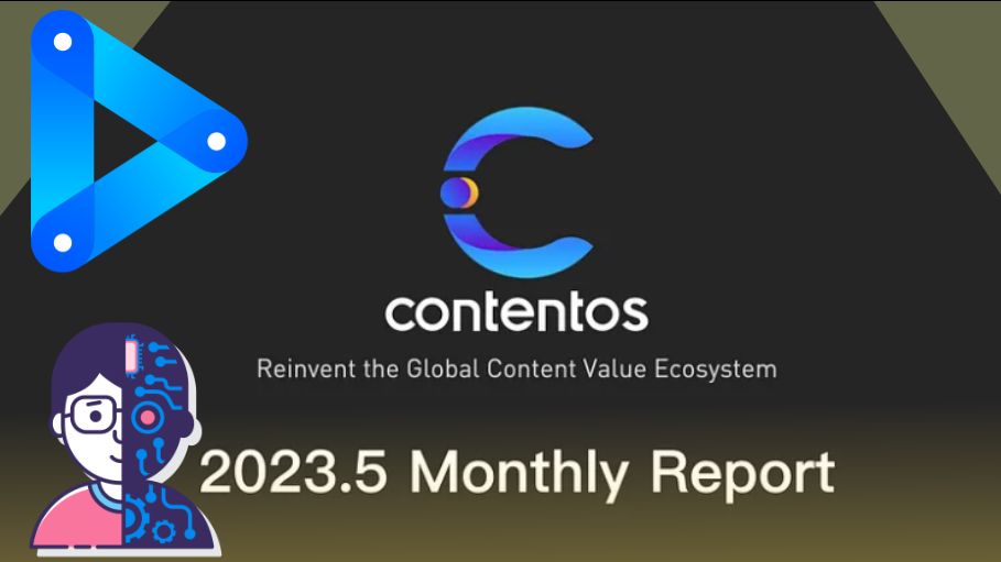 Contentos Monthly Report May 2023 - COS.TV