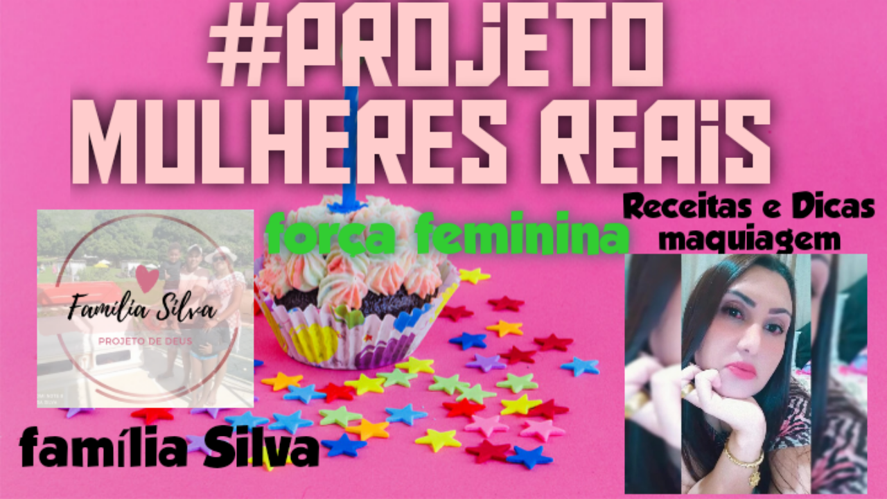Projeto Mulheres Reais Hoje Com Dois Canais Novos fam lia Silva e projeto-mulheres-reais-hoje-com-dois-canais-novos-fam-lia-silva-e
