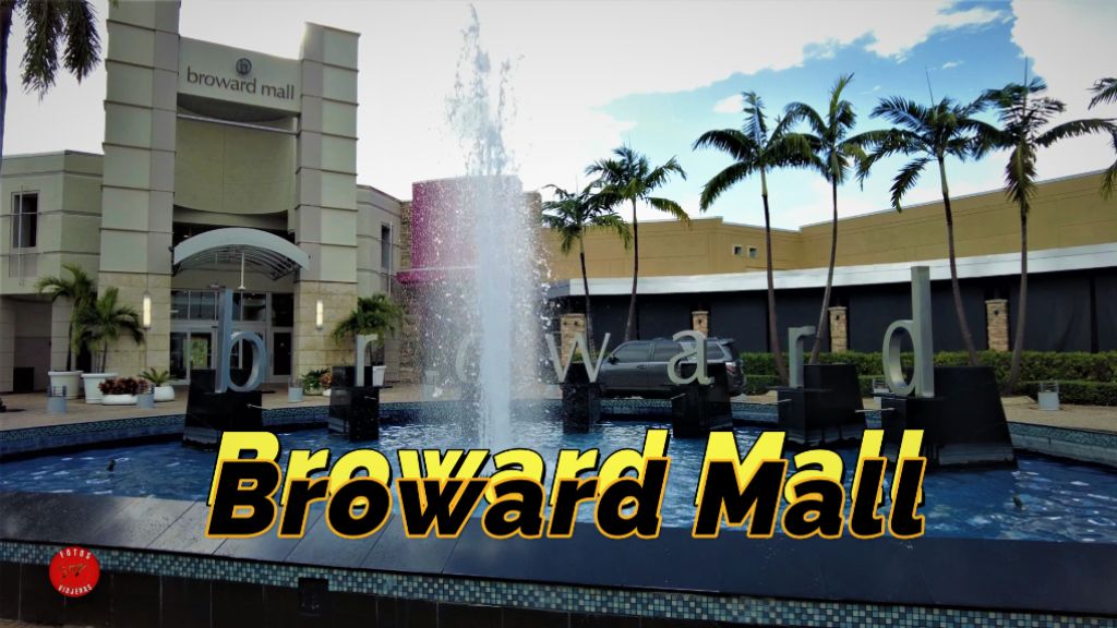 Explore Broward Mall in THIS Jaw-Dropping Walking Tour!#ballenitafeliz ...