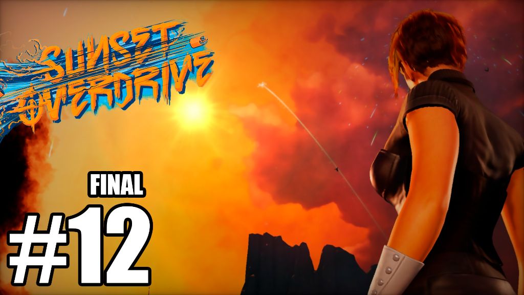 Sunset Overdrive - É assim que acaba um jogo #12 -Final- - COS.TV