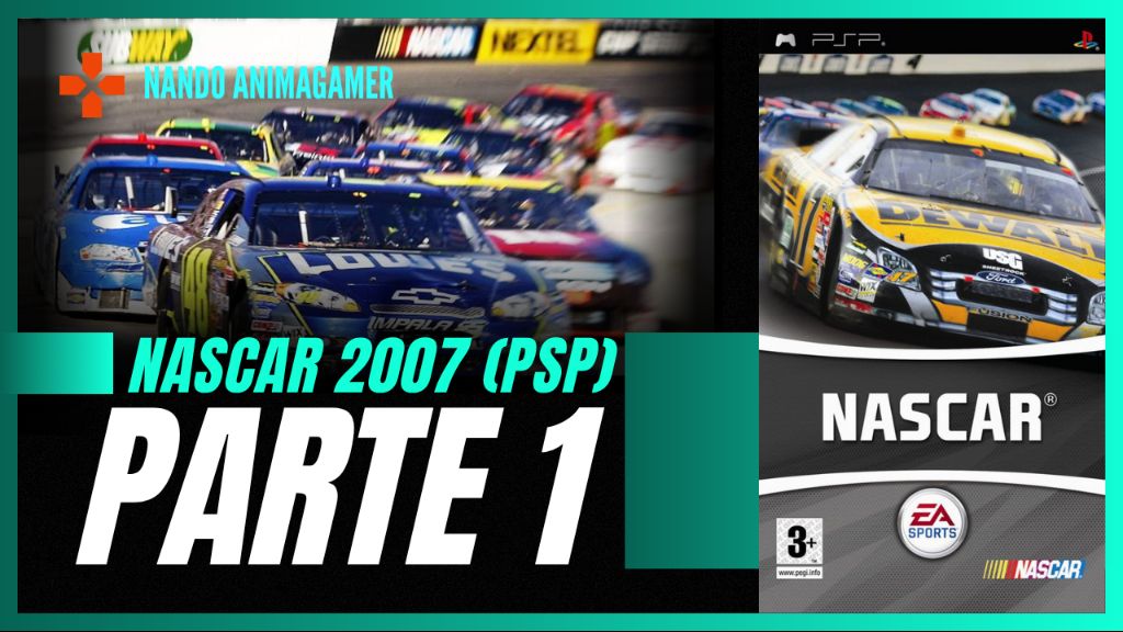 NASCAR 2007 (PSP) - PARTE #1 #BallenitaFeliz - COS.TV