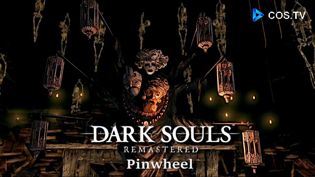 Dark Souls Remastered: Pinwheel - COS.TV