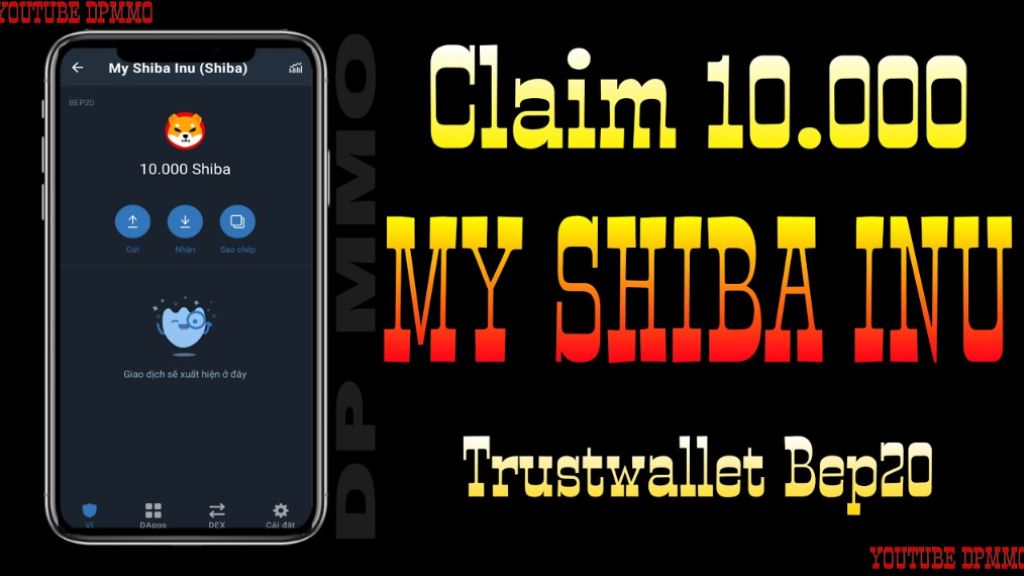Claim Airdrop Nhận 10.000 Token MY SHIBA INU, Mạng BSC Ví Trustwallet ...