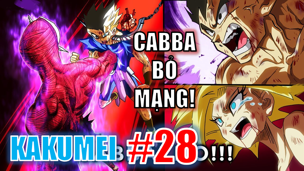 [Dragon Ball Kakumei 28]. Cabba bỏ mạng! Amaron đồ sát tộc saiyan - COS.TV