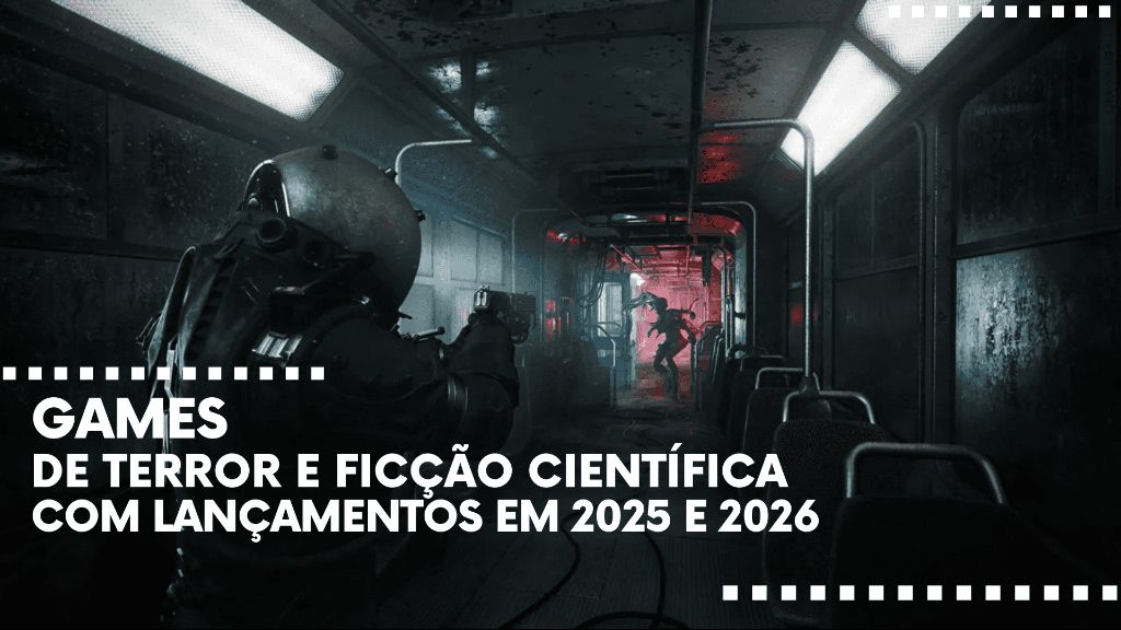 Games de Terror, Ficção Científica e Sobrevivência com Lançamentos em ...