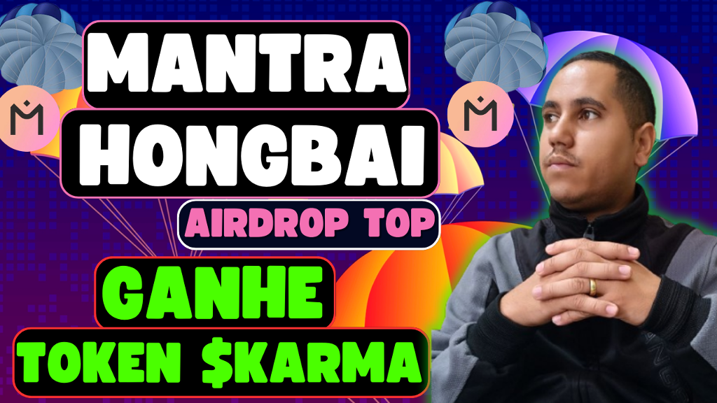NOVA MISSÃO NO AIRDROP DA MANTRA HONGBAI / GANHE TOKENS $KARMA - COS.TV