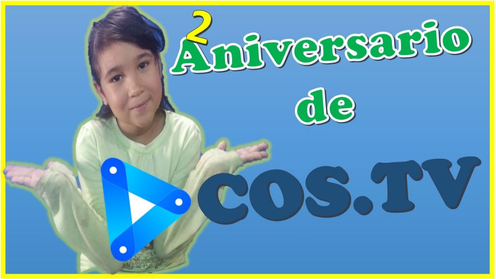 ¿ Que es COS.TV ? EXPLICACION SENCILLA #COSAniversario2021 - COS.TV