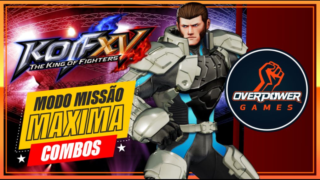 MODO MISSÃO | MAXIMA | KOF XV — OVERPOWER #COSGAMERSBR - COS.TV