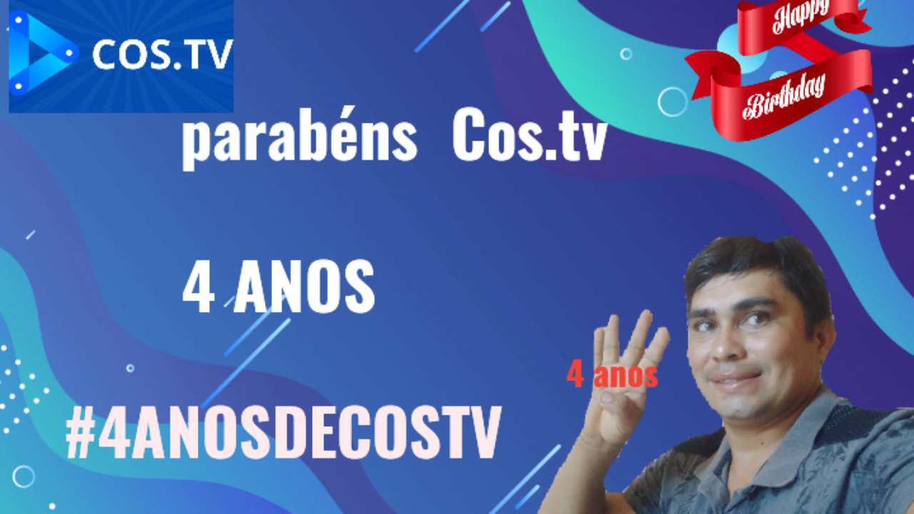 O CANAL REINILSOM PLAY VEM DESEJA UM FELIZ ANIVERSÁRIO COS.TV #4ANOSDECOSTV - COS.TV