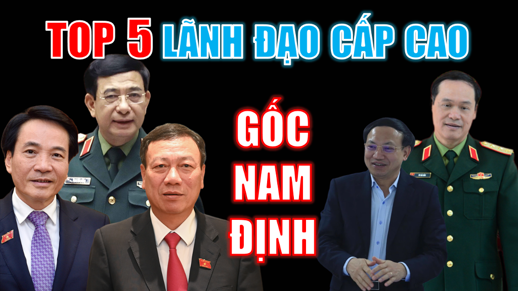Top 5 lãnh đạo cấp cao nhất quê Nam Định hiện nay là ai? - COS.TV