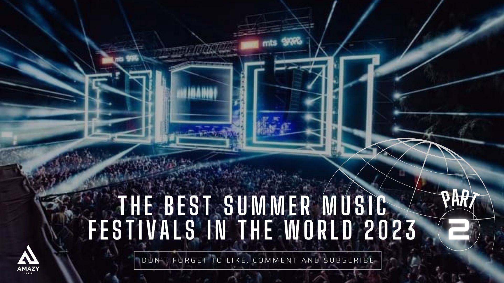 The Best Summer Music Festivals in the World 2023 Part #2 | AmazyLife ...