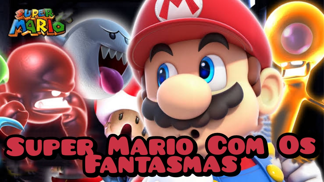 Super Mario Com Os Fantasmas - COS.TV