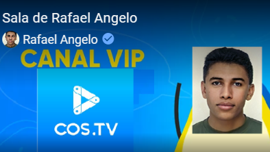 Você já conhece a minha Sala Vip? #Rafael Angelo - COS.TV
